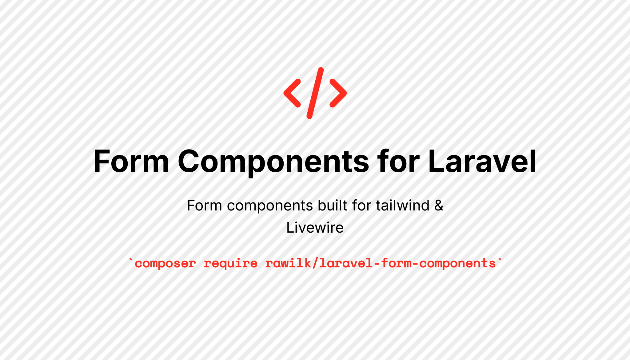 rawilk/laravel-form-components | LaravelPackages.net rawilk/laravel-form-components | LaravelPackages.net